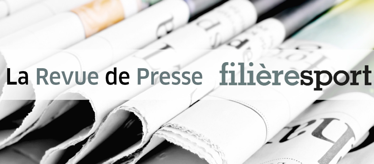 La Revue de presse de Filière Sport